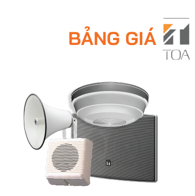 Bảng giá Loa TOA 2025 chính hãng, chất lượng, giá tốt nhất