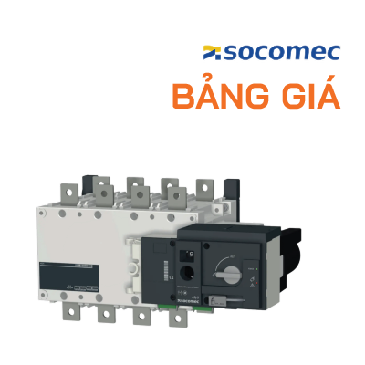 Bảng giá bộ chuyển nguồn ATS Socomec 2025 mới nhất, cập nhật 5 ngày trước